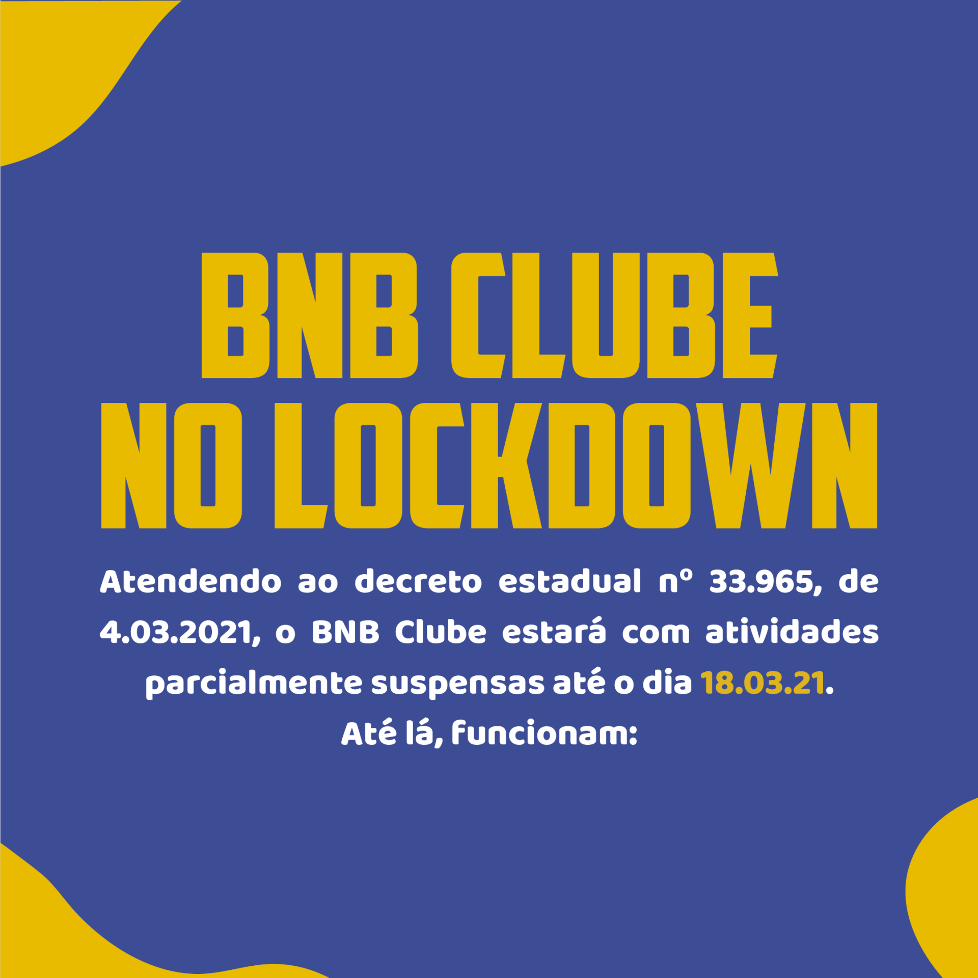 BNB Clube: confira os horários durante o lockdown - BNB Clube de Fortaleza